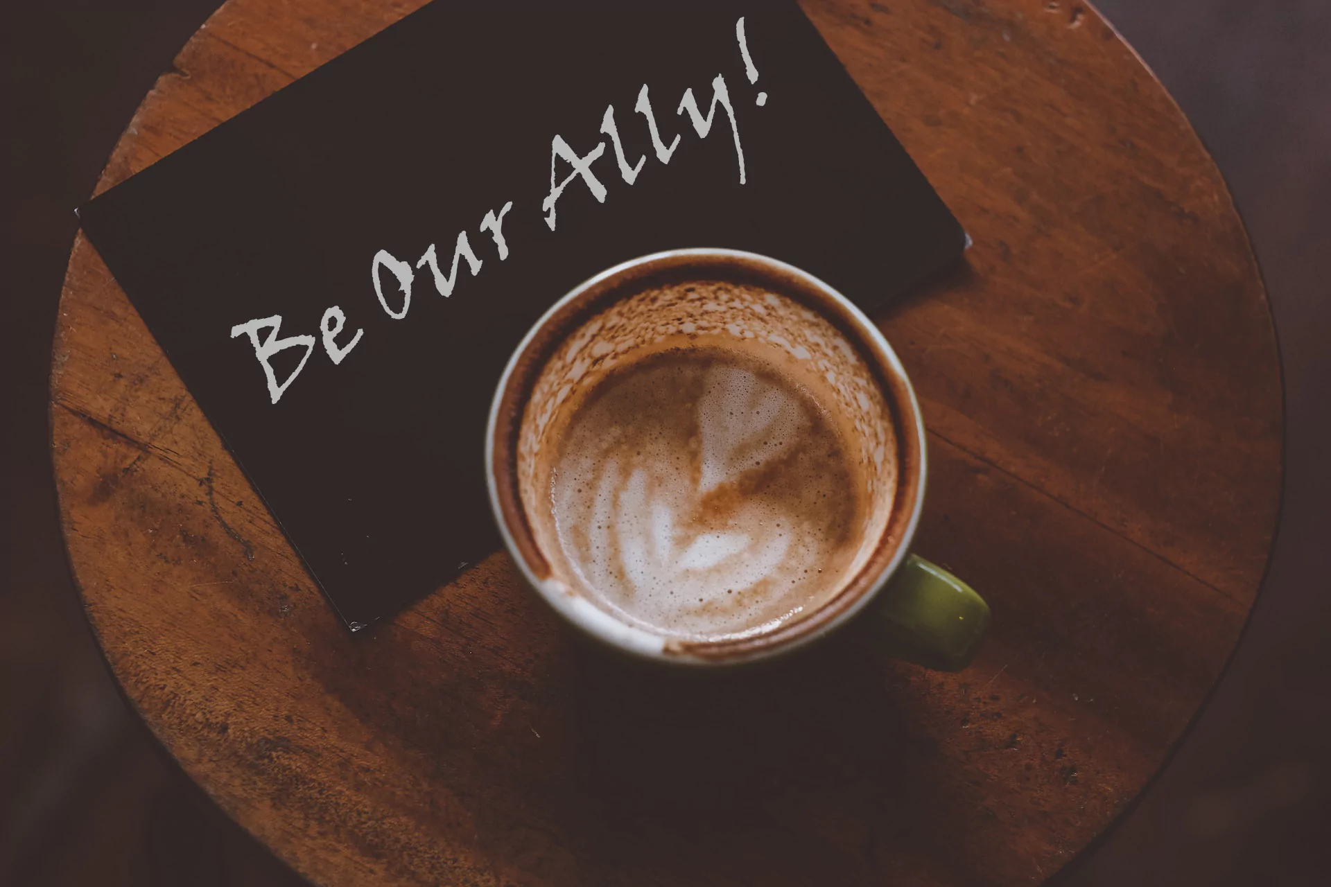 Be Our Ally – Allied Caffeinery